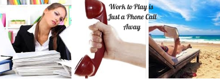 Work to Play is Just a Phone Call Away – VIRTUAL OFFICE ASSIST